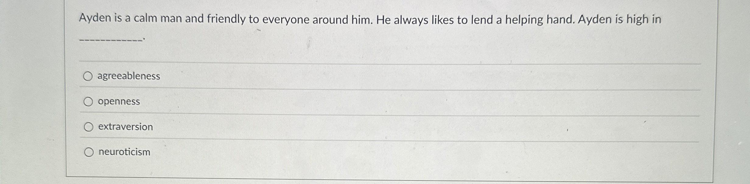 Solved Ayden is a calm man and friendly to everyone around | Chegg.com