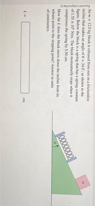 Solved An m=12.0 kg block is released from rest on a | Chegg.com