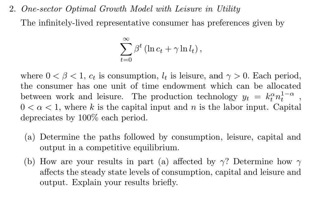 2. One-sector Optimal Growth Model with Leisure in | Chegg.com