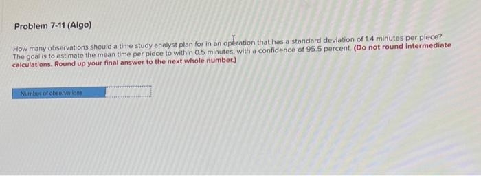 Solved How many observations should a time study analyst | Chegg.com