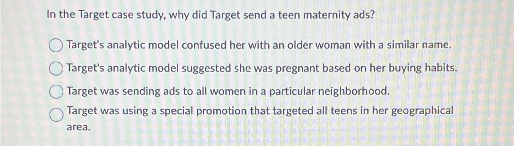 Solved In the Target case study, why did Target send a teen | Chegg.com