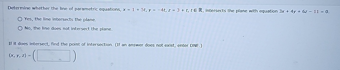 Solved Determine whether the line of parametric equations, | Chegg.com