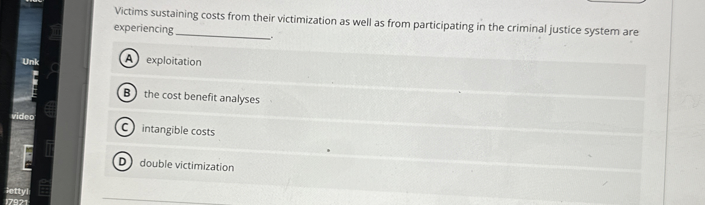 Solved Victims sustaining costs from their victimization as | Chegg.com