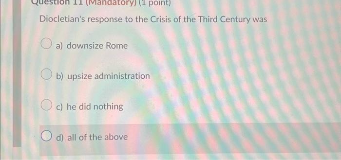 Diocletian's response to the Crisis of the Third | Chegg.com