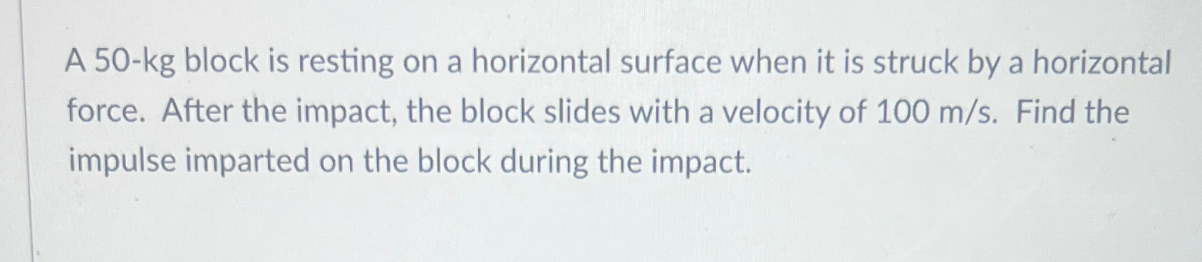 Solved A 50-kg block is resting on a horizontal surface when | Chegg.com