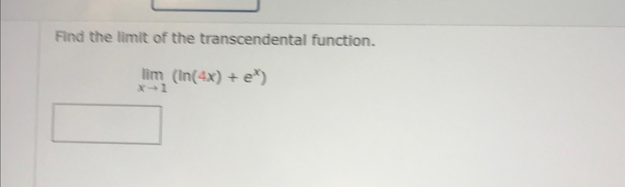 Solved Find the limit of the transcendental | Chegg.com