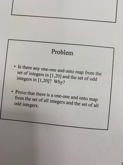 Solved Problem • Is there any one-one and onto map from the | Chegg.com