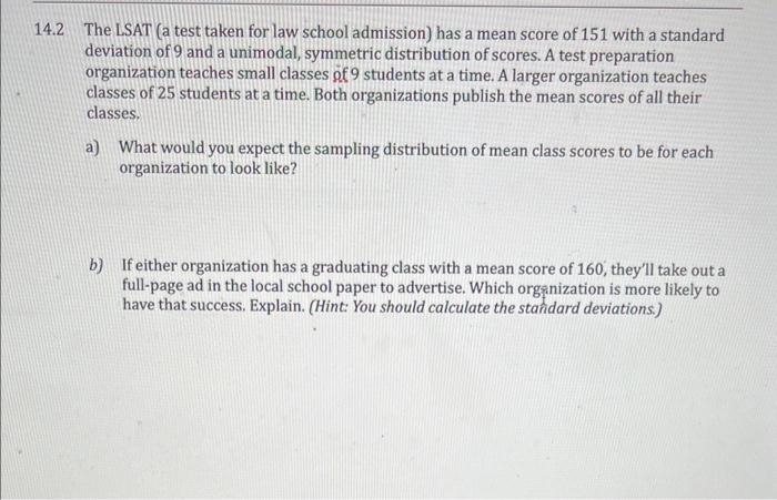 Solved 4.2 The LSAT (a test taken for law school admission) | Chegg.com