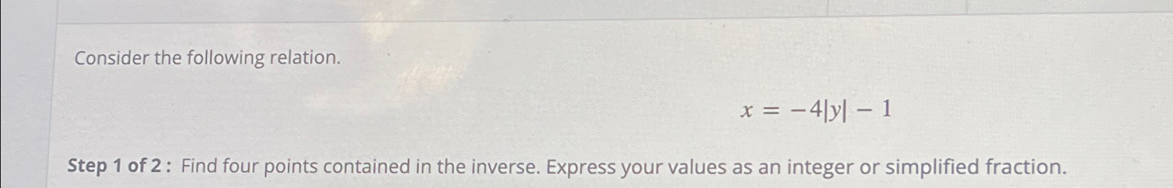 Solved Consider The Following Relation X 4 Y 1step 1 ﻿of