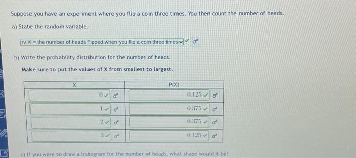 Solved Suppose you have an experiment where you flip a coin | Chegg.com