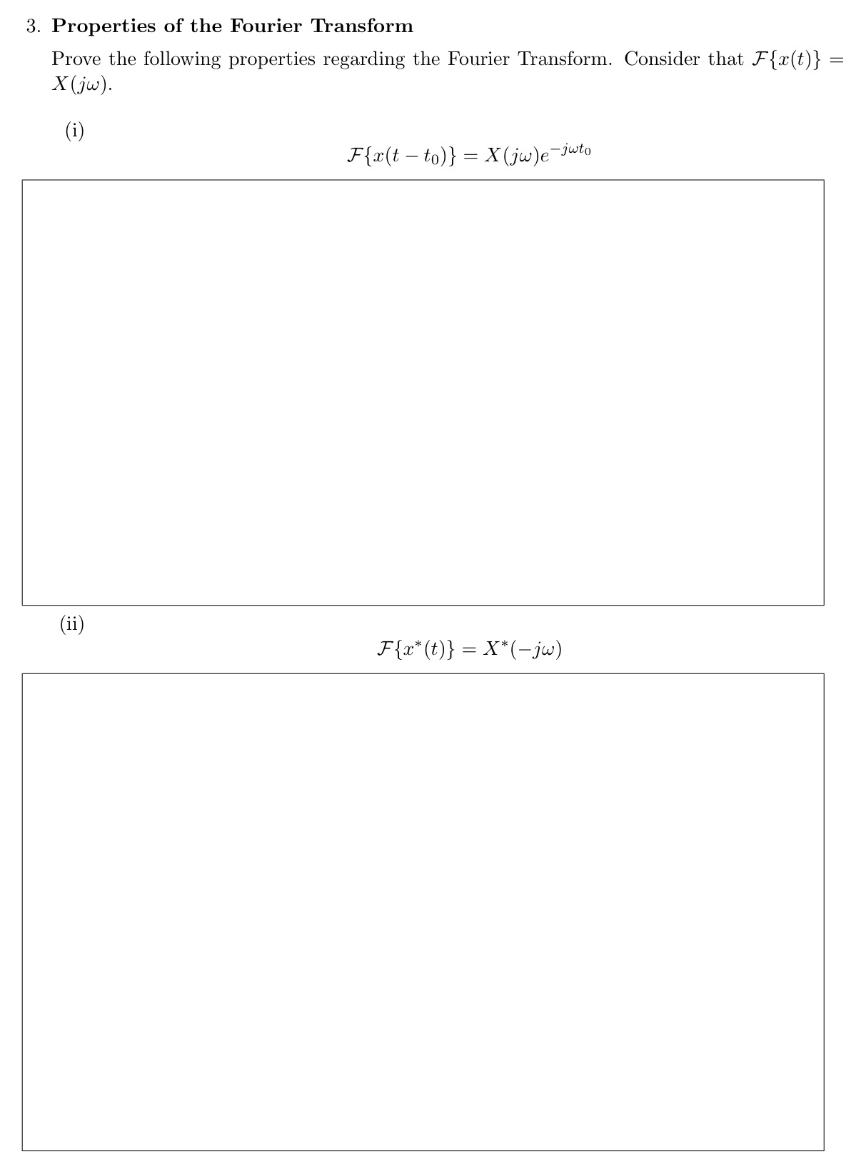 Solved Properties of the Fourier TransformProve the | Chegg.com