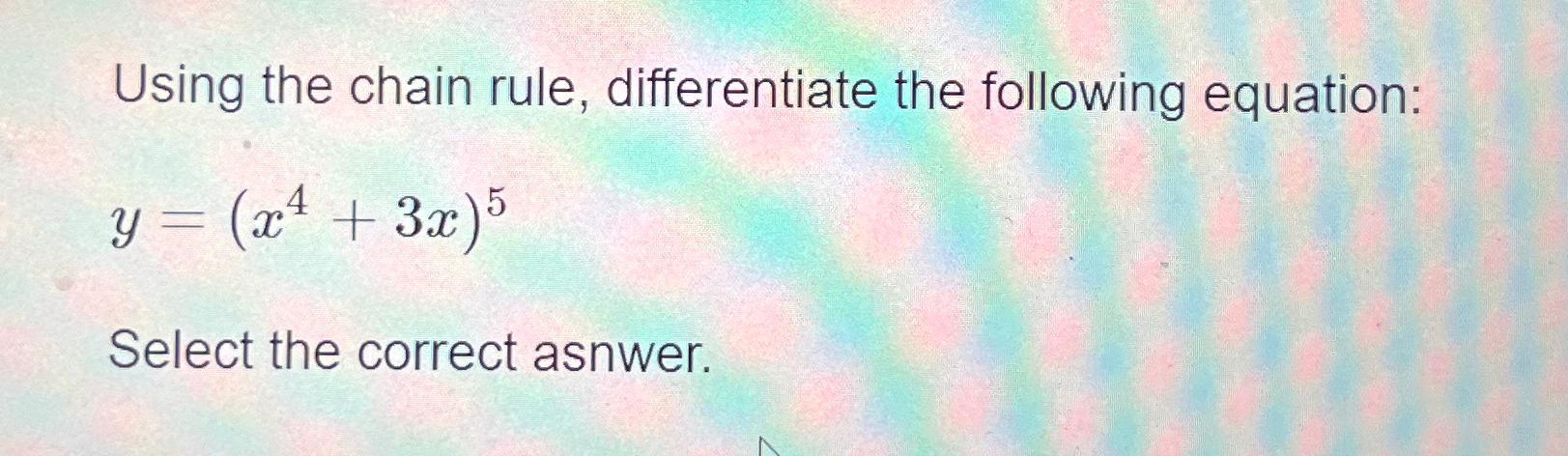 Solved Using The Chain Rule Differentiate The Following