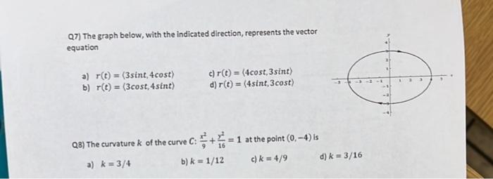 Solved A R T 3sint 4cost C R T 4cost 3sint B