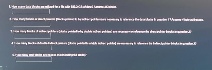 Solved 1. How many data blocks are utilized for a file with | Chegg.com
