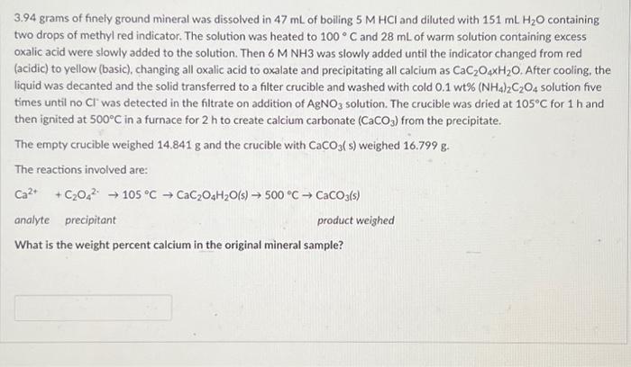 Solved 3.94 grams of finely ground mineral was dissolved in | Chegg.com