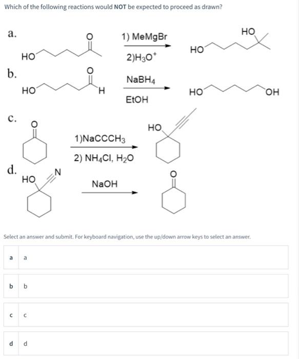 Solved Which of the following reactions would NOT be | Chegg.com