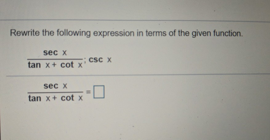 Solved Rewrite the following expression in terms of the | Chegg.com