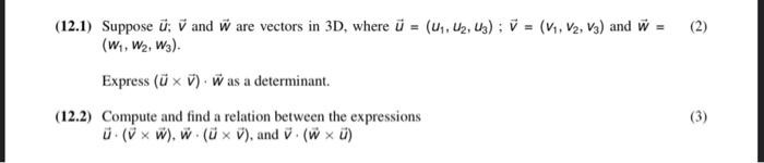Solved 12 1 Suppose U V And W Are Vectors In 3d Where