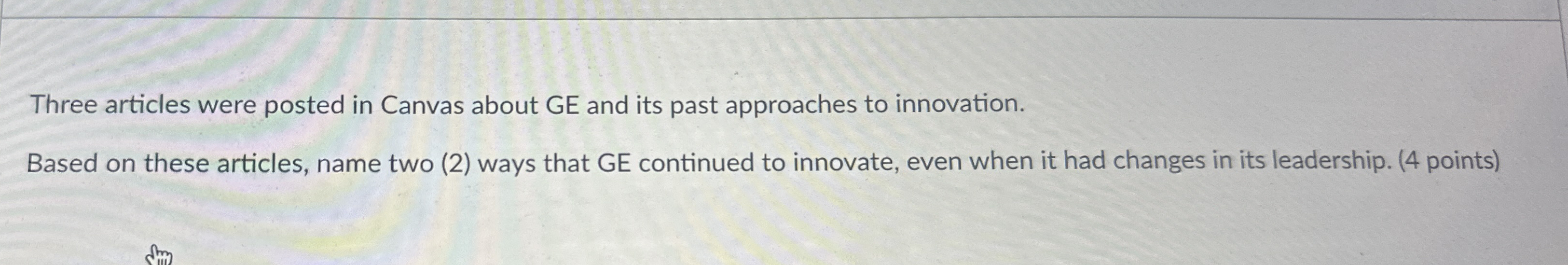 Solved Three articles were posted in Canvas about GE and its | Chegg.com