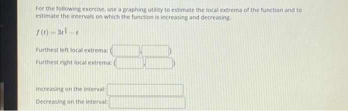 Solved For the following exercise, use a graphing utility to | Chegg.com