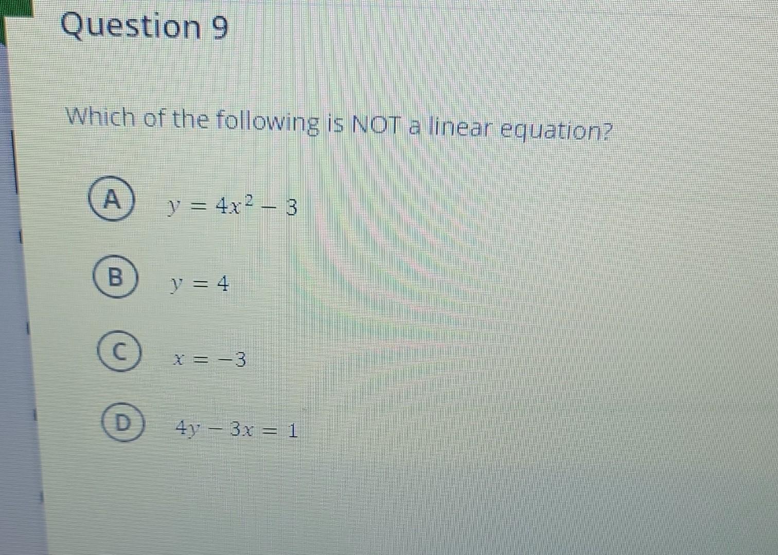 Solved Which of the following is NOT a linear equation? | Chegg.com