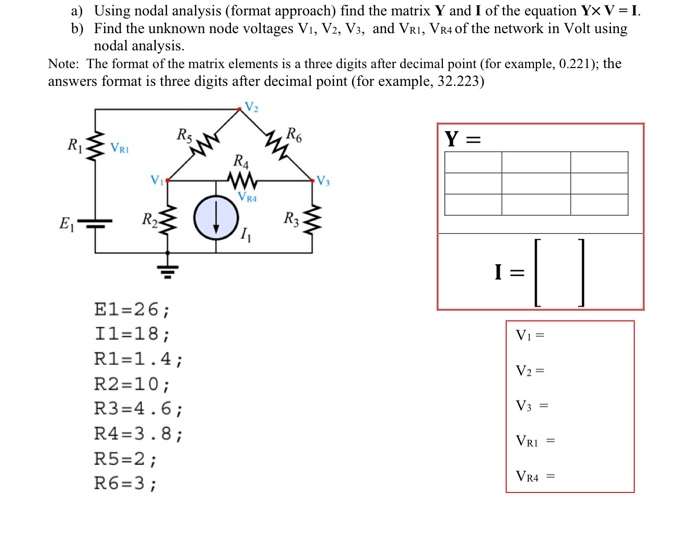 Solved a) Using nodal analysis (format approach) find the | Chegg.com