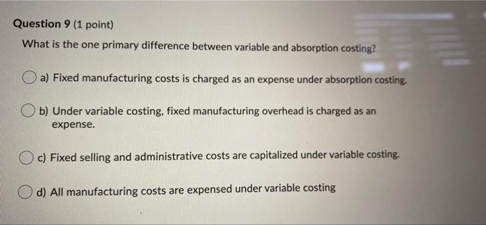 Solved Question 9 (1 point) What is the one primary | Chegg.com