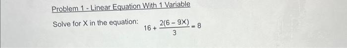 Solved Problem 1 Linear Equation With 1 Variable Solve For