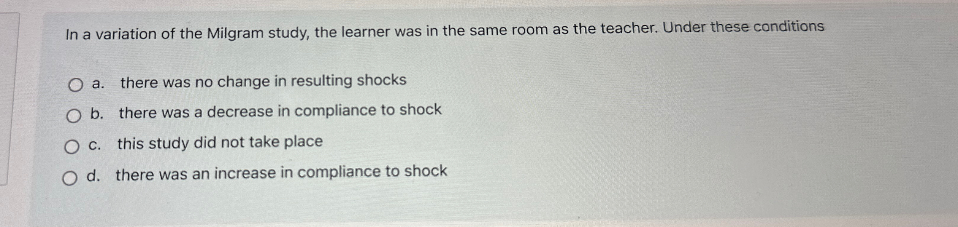 Solved In a variation of the Milgram study, the learner was | Chegg.com