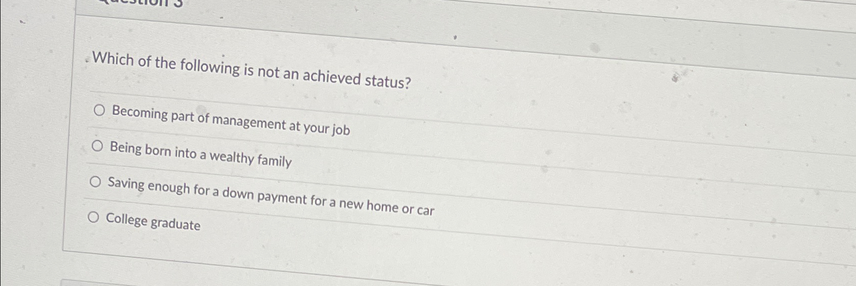 Solved Which of the following is not an achieved | Chegg.com