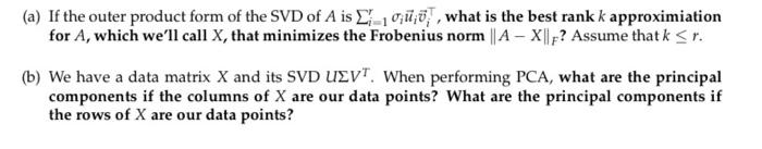 Solved (a) If the outer product form of the SVD of A is | Chegg.com