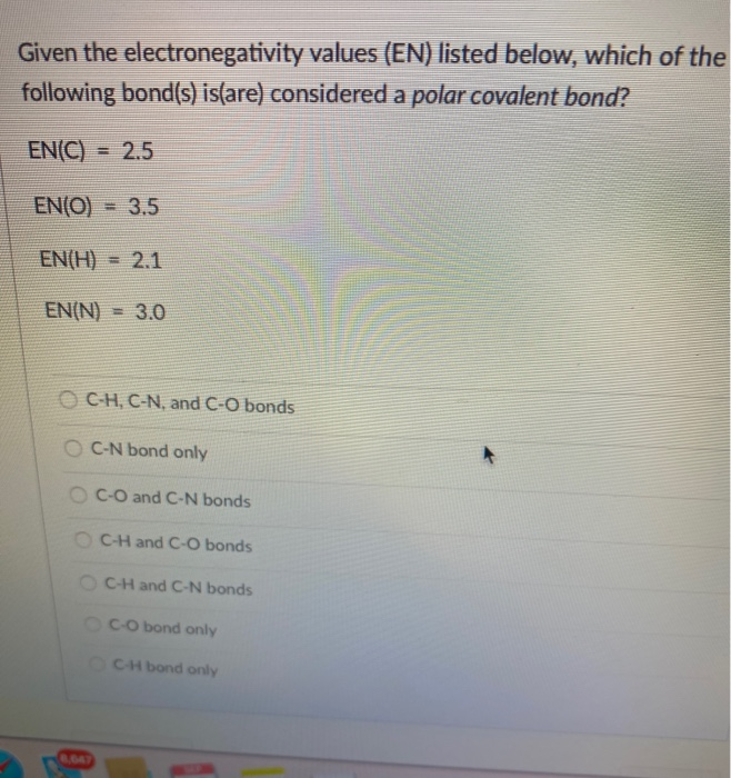 Solved Given the electronegativity values (EN) listed below, | Chegg.com