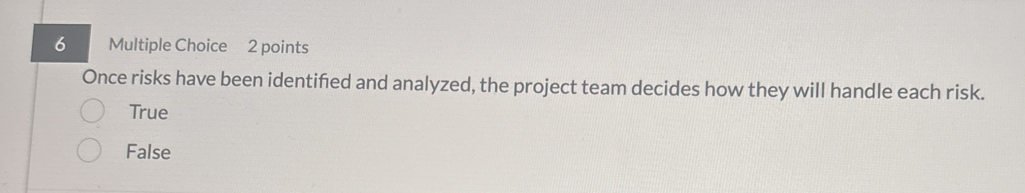 Solved 6Multiple Choice2 ﻿pointsOnce risks have been | Chegg.com