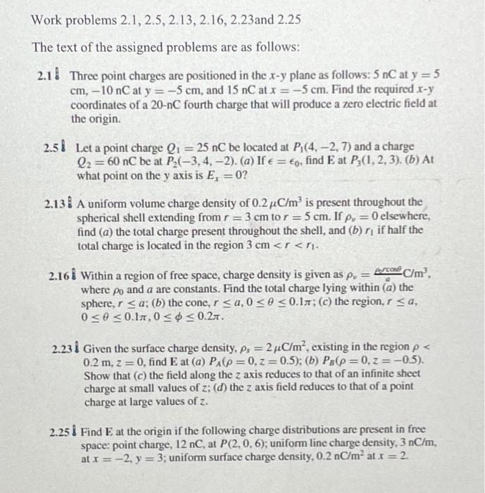 Solved Work problems 2.1, 2.5, 2.13, 2.16, 2.23 and 2.25 The | Chegg.com