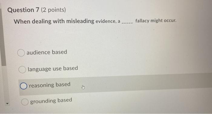 Solved Question 7 (2 points) When dealing with misleading | Chegg.com