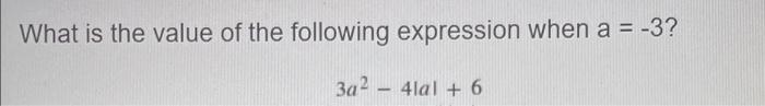 Solved What is the value of the following expression when a | Chegg.com