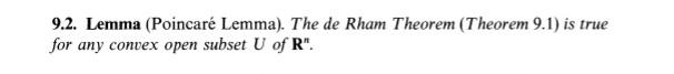 Solved 9.2. Lemma (Poincaré Lemma). The de Rham Theorem | Chegg.com
