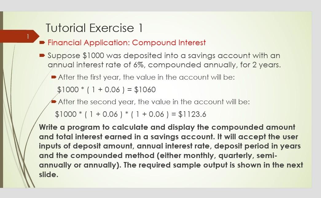 Solved Tutorial Exercise 1 Financial Application: Compound | Chegg.com