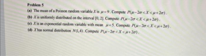 Solved Problem 5 (a) The mean of a Poisson random variable X | Chegg.com