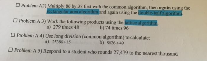 Solved Problem A2) Multiply 86 by 37 first with the common | Chegg.com