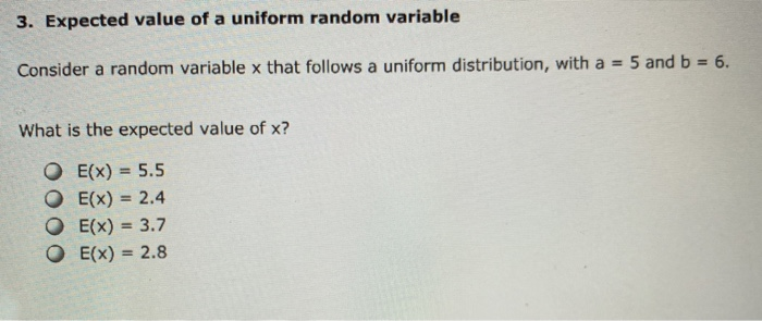 Solved 3 Expected Value Of A Uniform Random Variable 4577