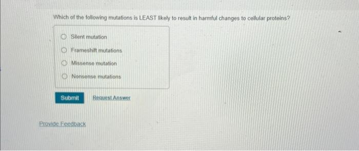 Solved Silent mutation Frameshiff mutations Missense | Chegg.com