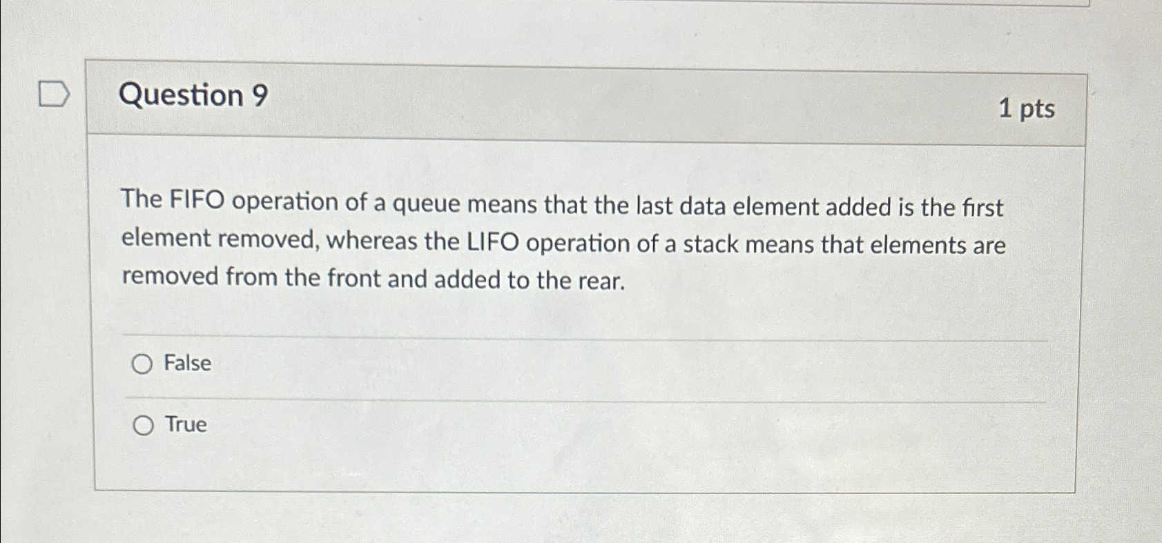 Solved Question 91ptsThe FIFO operation of a queue means | Chegg.com