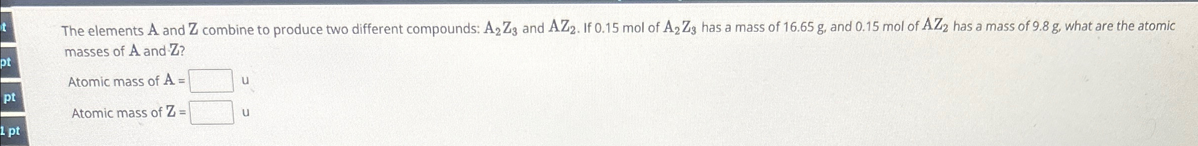 Solved The elements A and Z ﻿combine to produce two | Chegg.com