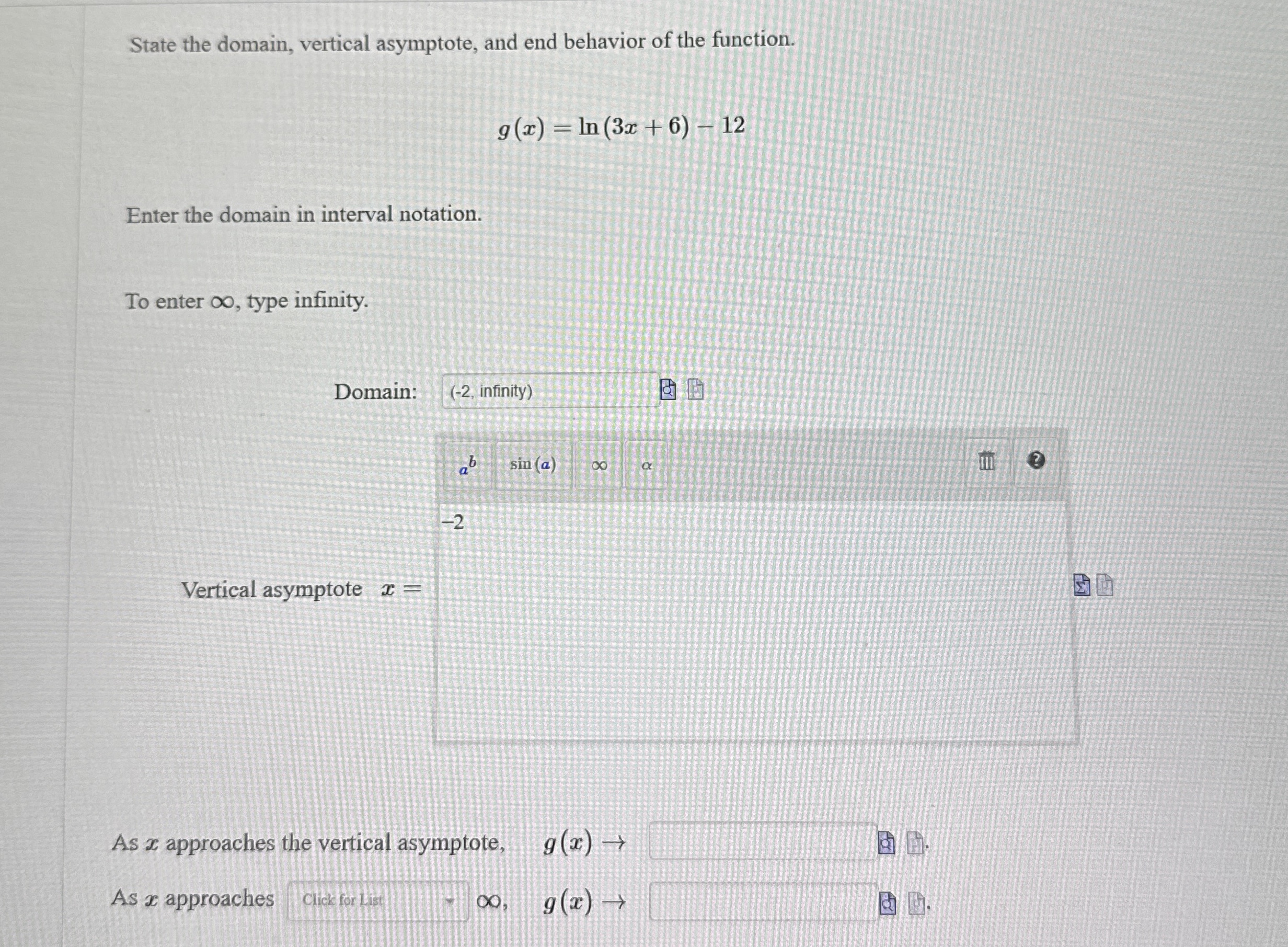 Solved State the domain, vertical asymptote, and end | Chegg.com