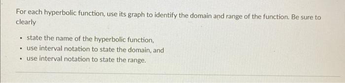 For each hyperbolic function, use its graph to | Chegg.com