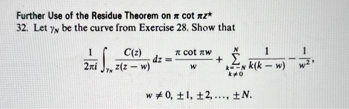 Solved Further Use of the Residue Theorem on πcotπz⋆ 32. Let | Chegg.com
