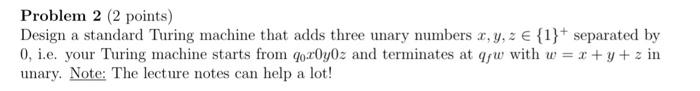 Solved Problem 2 (2 points) Design a standard Turing machine | Chegg.com