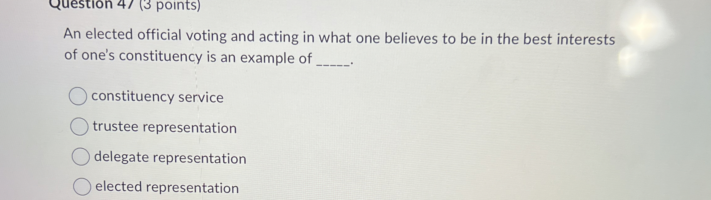 Solved An elected official voting and acting in what one | Chegg.com