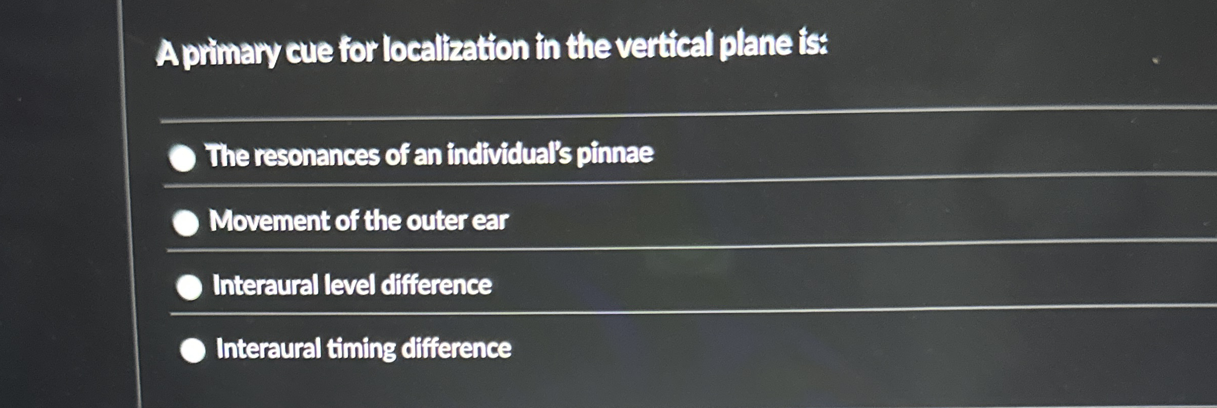 Solved A primary cue for localization in the vertical plane | Chegg.com